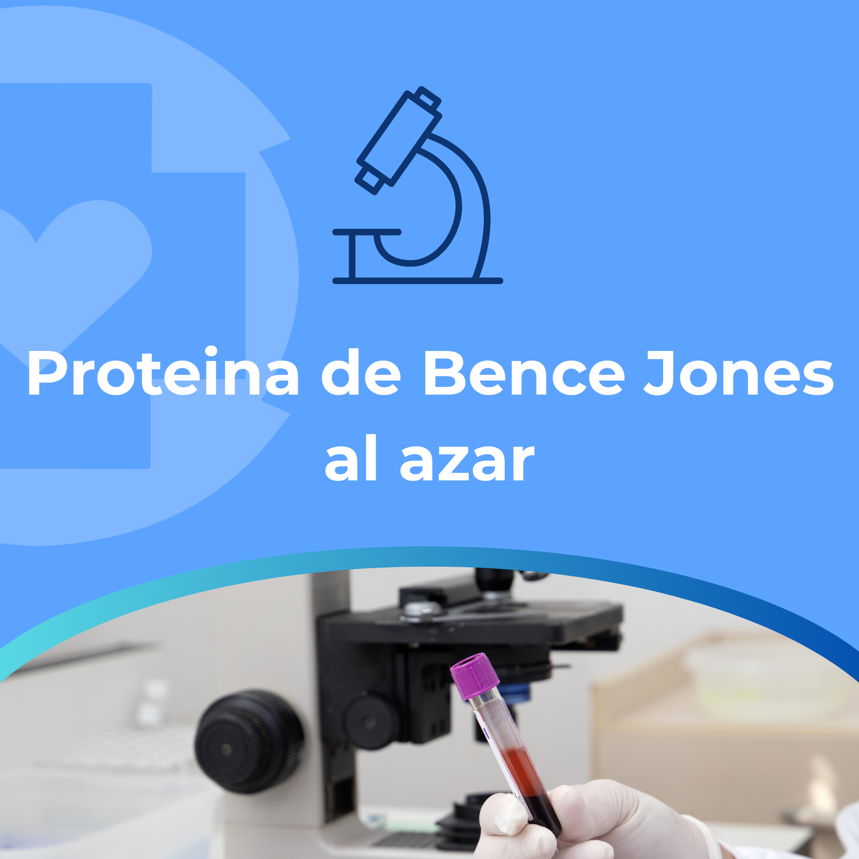 Proteina de Bence Jones al azar – Hospital Millenium